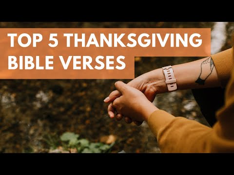 Top 5 Thanksgiving Bible Verses To Pray Over - Popular Scripture andCalming Music