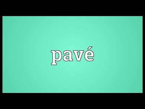 Pavé Meaning