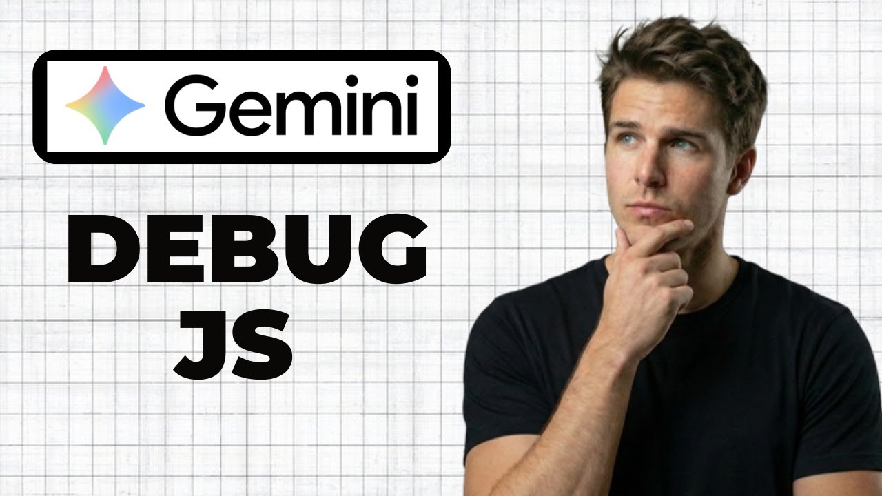 How To Debug JavaScript Code In Google Gemini (2026 Guide)