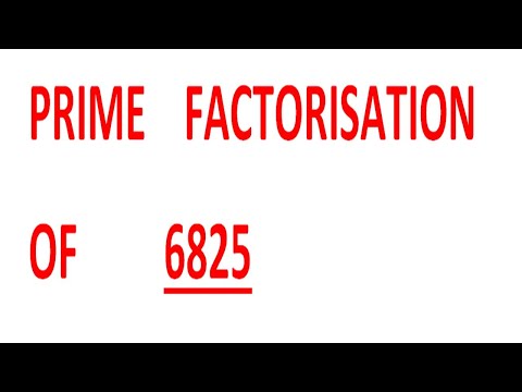 PRIME FACTORISATION OF 6825