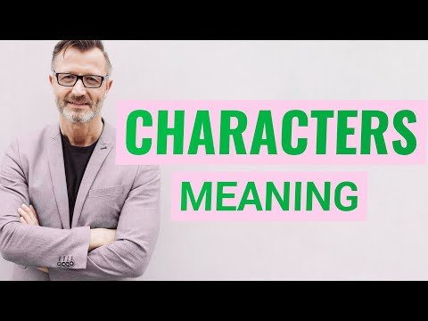 Characters | Meaning of characters 📖