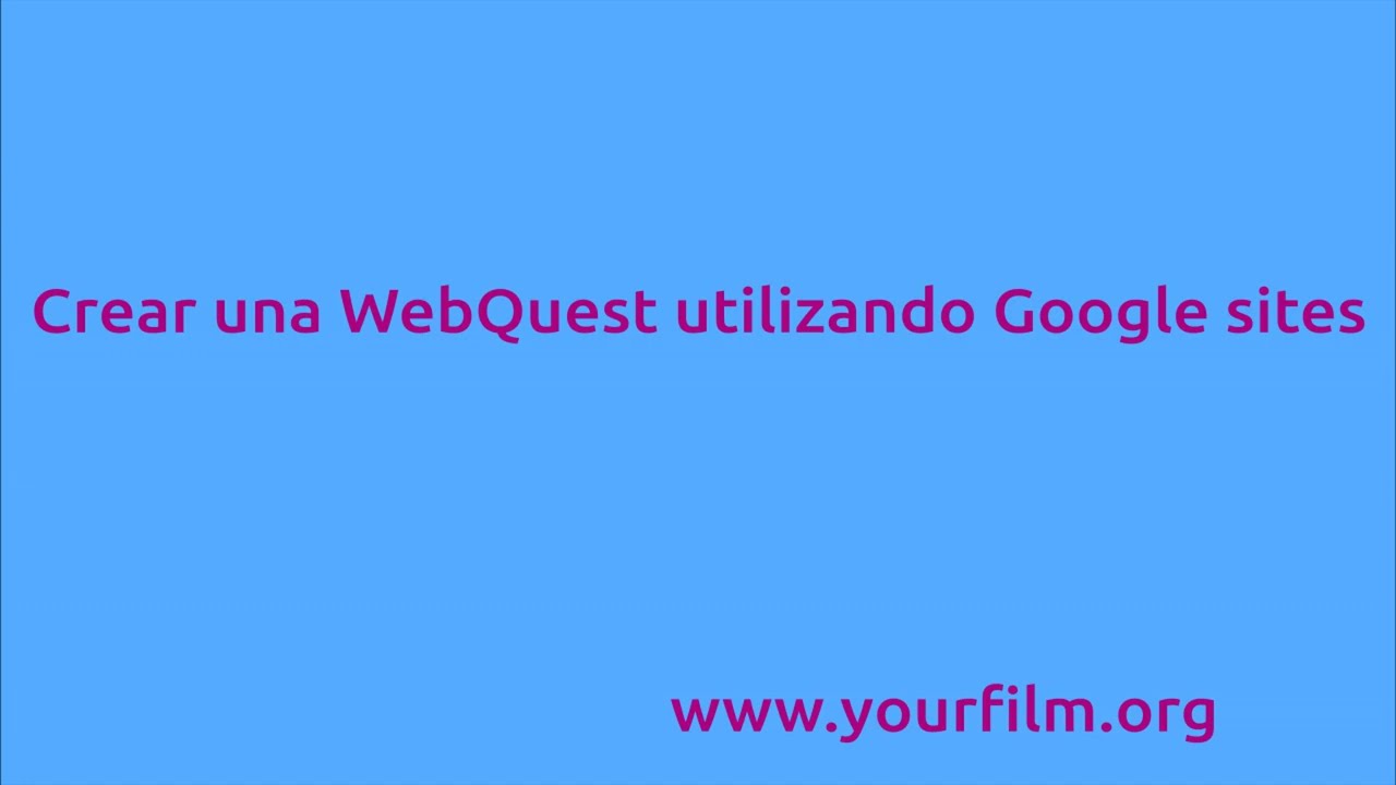 Crear WebQuest con Google sites -Taller Educación y TIC