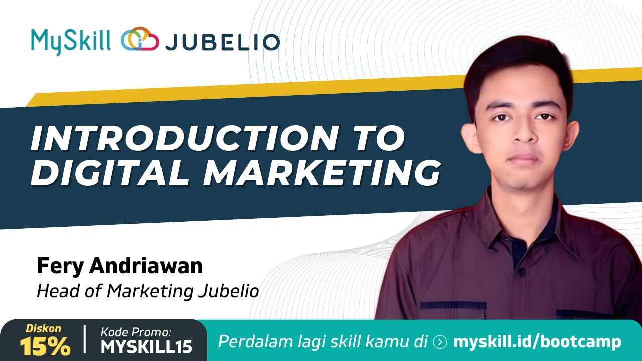 MySkill x Jubelio | Short Class : Digital Marketing for Online Business