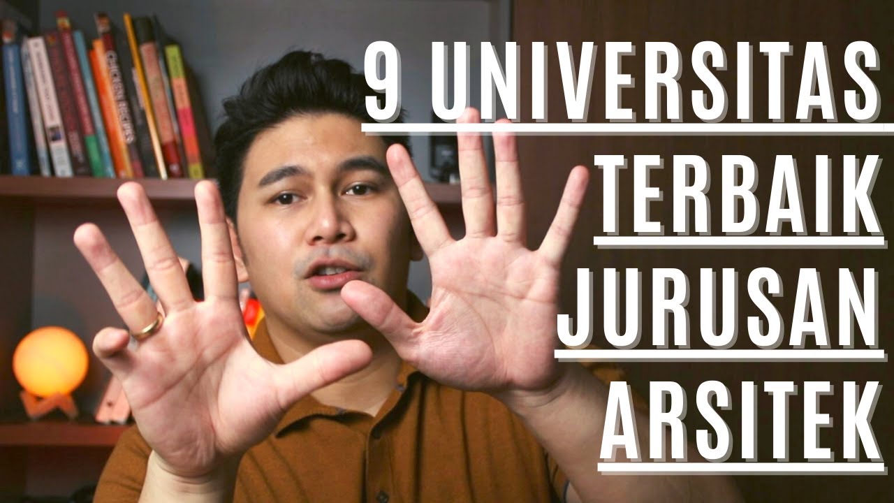 Top 9 Universitas Jurusan Arsitek di Indonesia