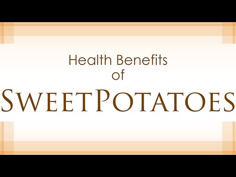 Sweet Potatoes Health Benefits - Health Benefits of Sweet Potatoes - Super Vegetables