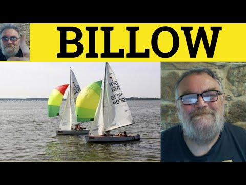 🔵 Billow Meaning - Billow Out Examples - Billow Definition - GRE Vocabulary - Billow