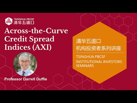 Across-the-Curve Credit Spread Indices - Darrell Duffie | PBC School of Finance, Tsinghua University