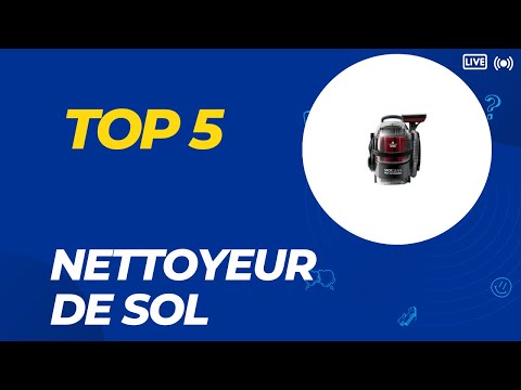 Top 5 Meilleur Nettoyeur de Sol 2024
