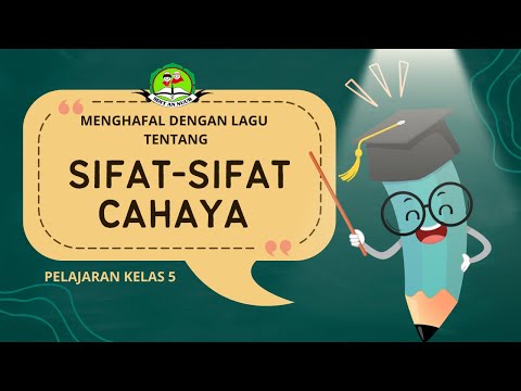 Menghafal Mudah dengan Lagu - tentang SIFAT-SIFAT CAHAYA - IPAS kelas 5 #sditannuurpurwosari