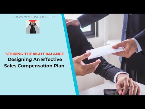 How to Design an Effective Sales Compensation Plan