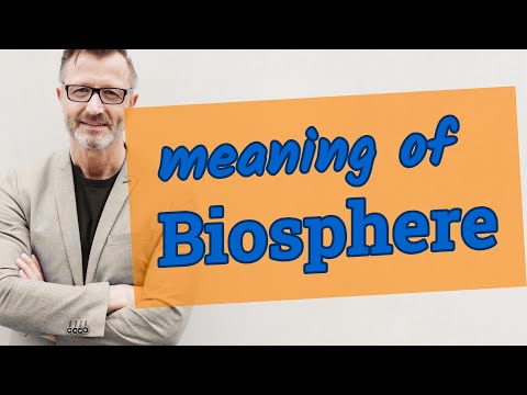 Biosphere | Definition of biosphere ЁЯУЦ ЁЯУЦ ЁЯУЦ ЁЯУЦ