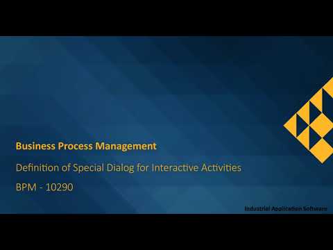 BPM 10290 : BPMT01 - Definition of Special Dialog for Interactive Activities