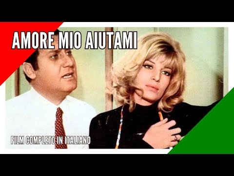Amore Mio Aiutami I Commedia I Film completo in Italiano