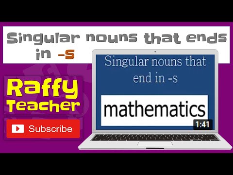 Singular Nouns that End in -S