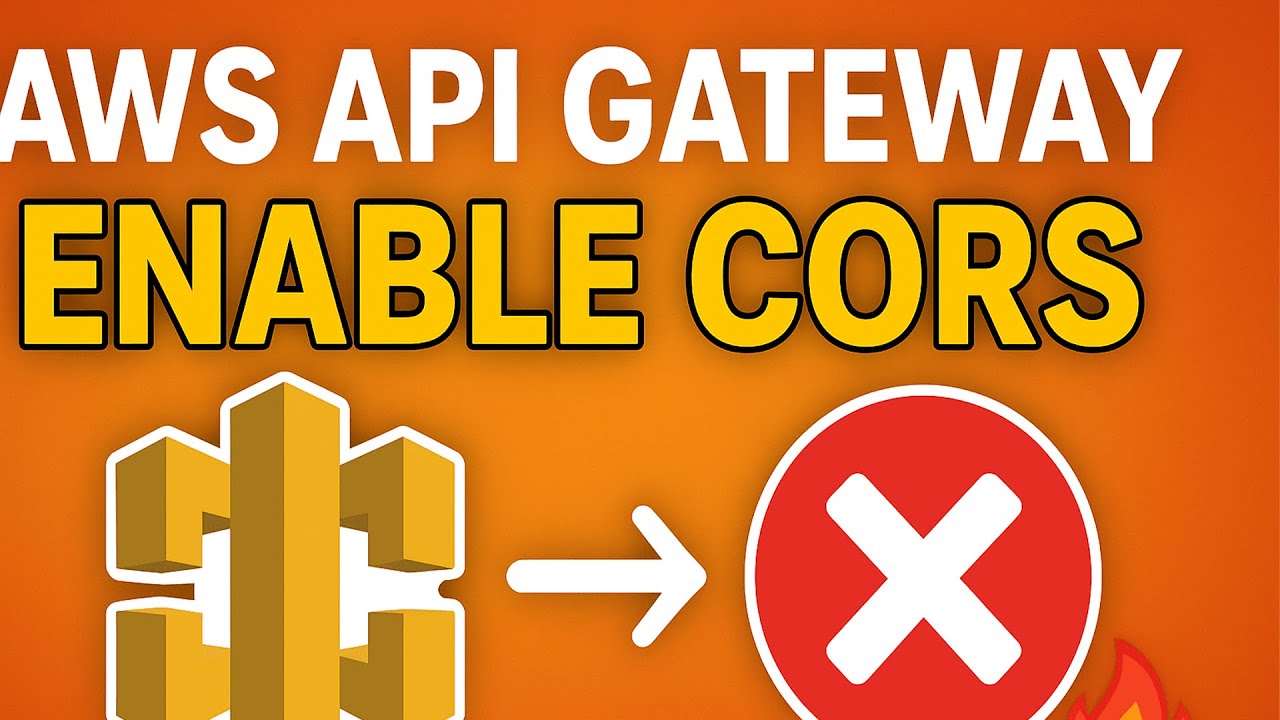 🔥 AWS API Gateway CORS Setup Tutorial 🔥