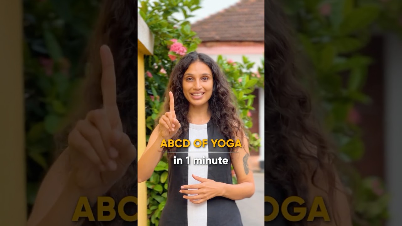 ABCD of Yoga in 1 minute