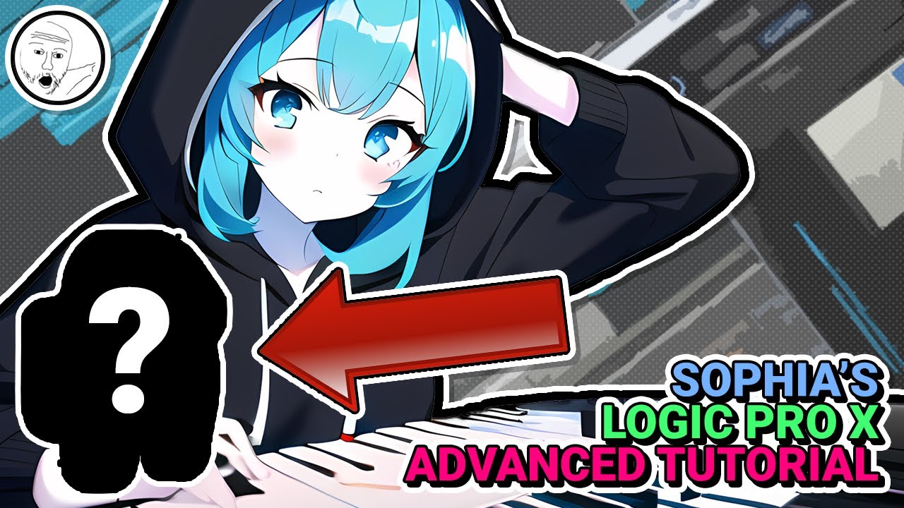 Sophia's Logic Pro X Advanced Tutorial