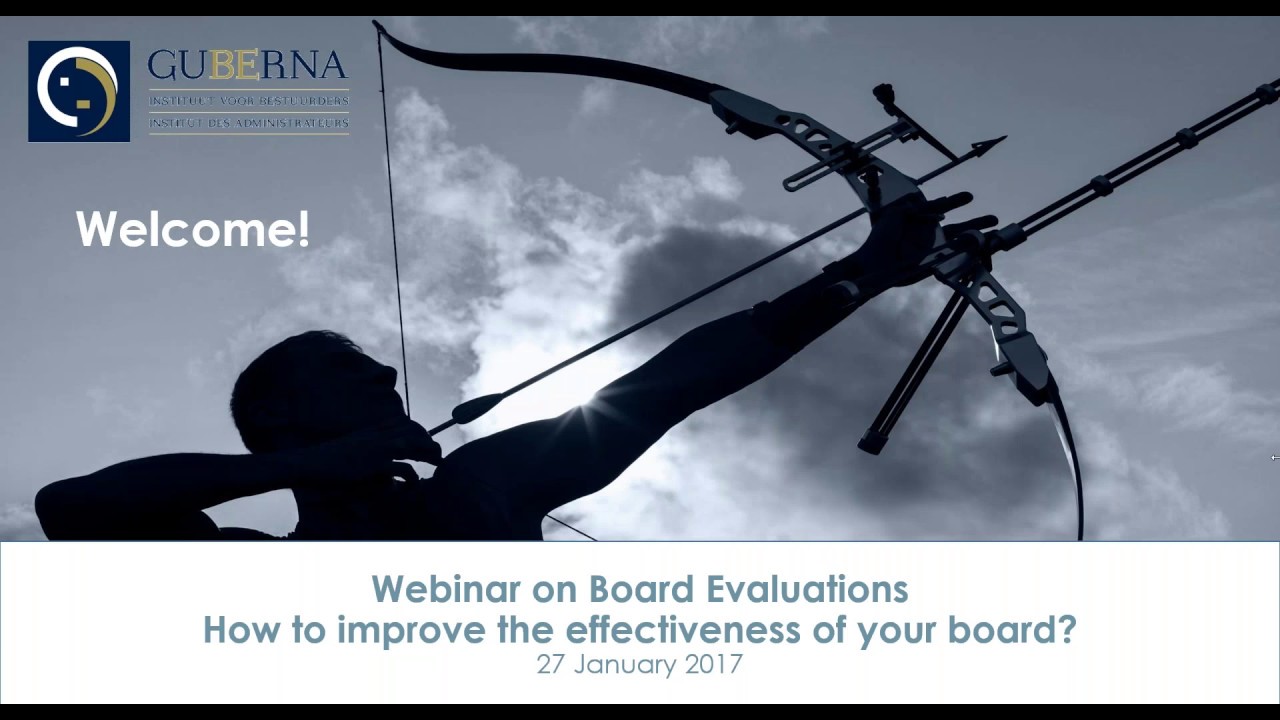 Board evaluations: How to improve the effectiveness of your board