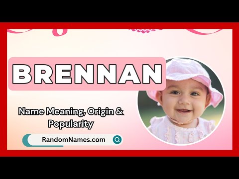 Brennan - Baby Girl Name Meaning, Origin & Popularity - RandomNames.com
