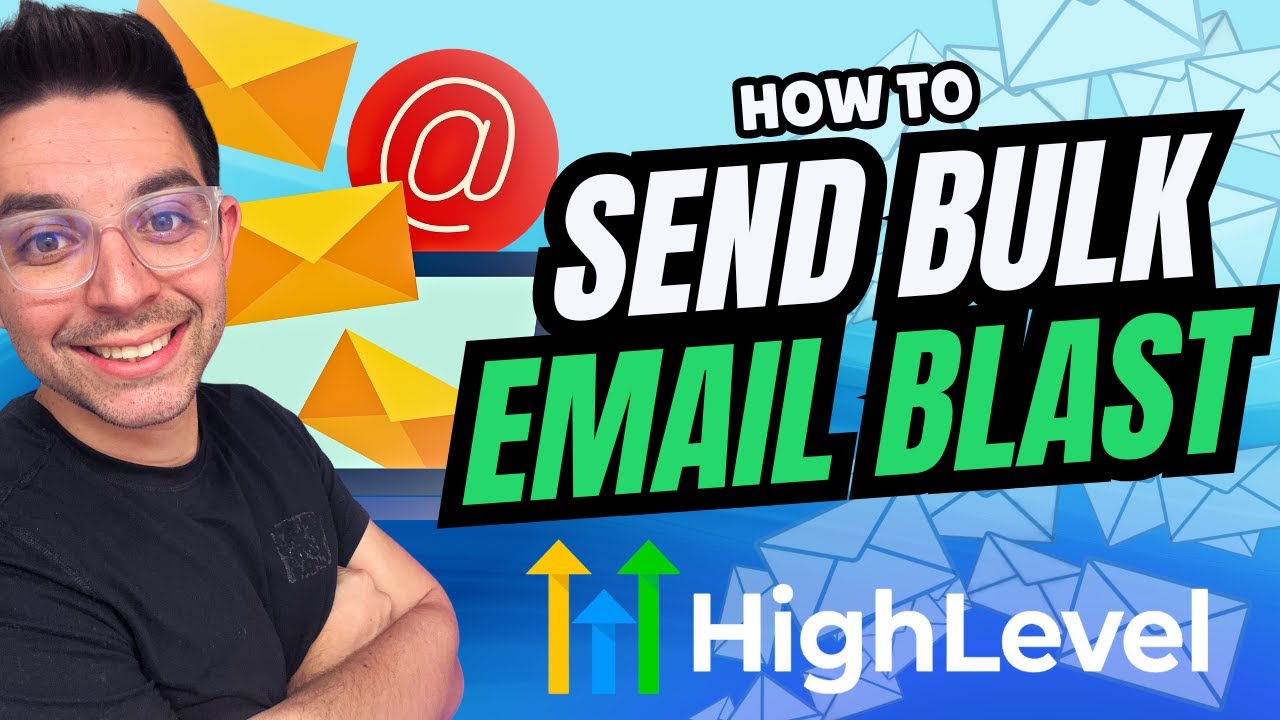 How to Send Email Blast in Go HighLevel (Step-by-Step for 2025)