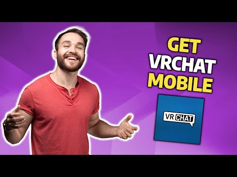 VRChat Mobile Download - How to Install VRChat on iPhone iOS or Android