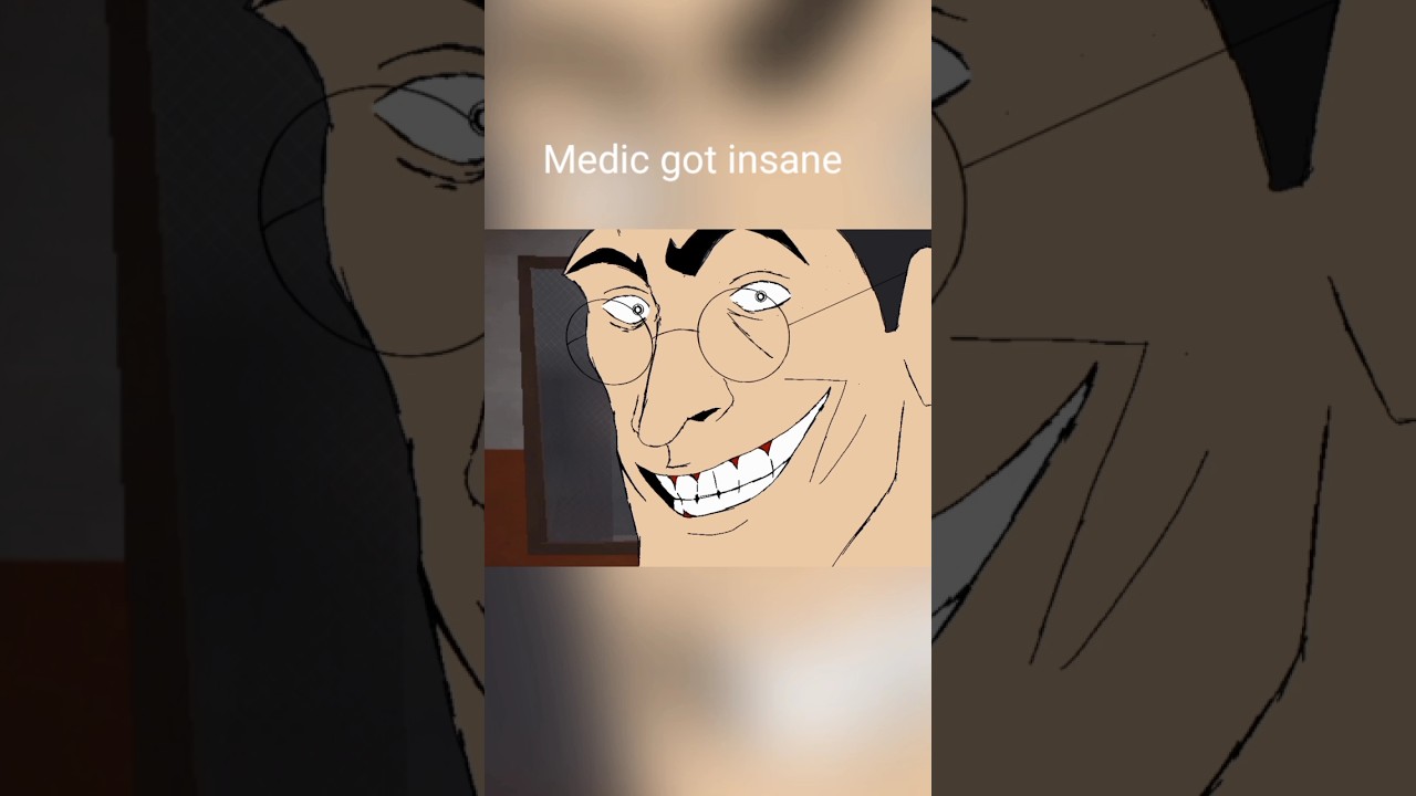 tf2 medic gone insane... if there's is only someone to blame #tf2 #tf2memes#tf2medic #foryou#memes