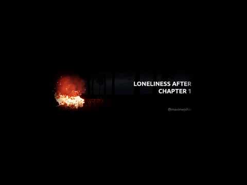 Steam Community :: Video :: Loneliness After: Chapter 1. Game Trailer