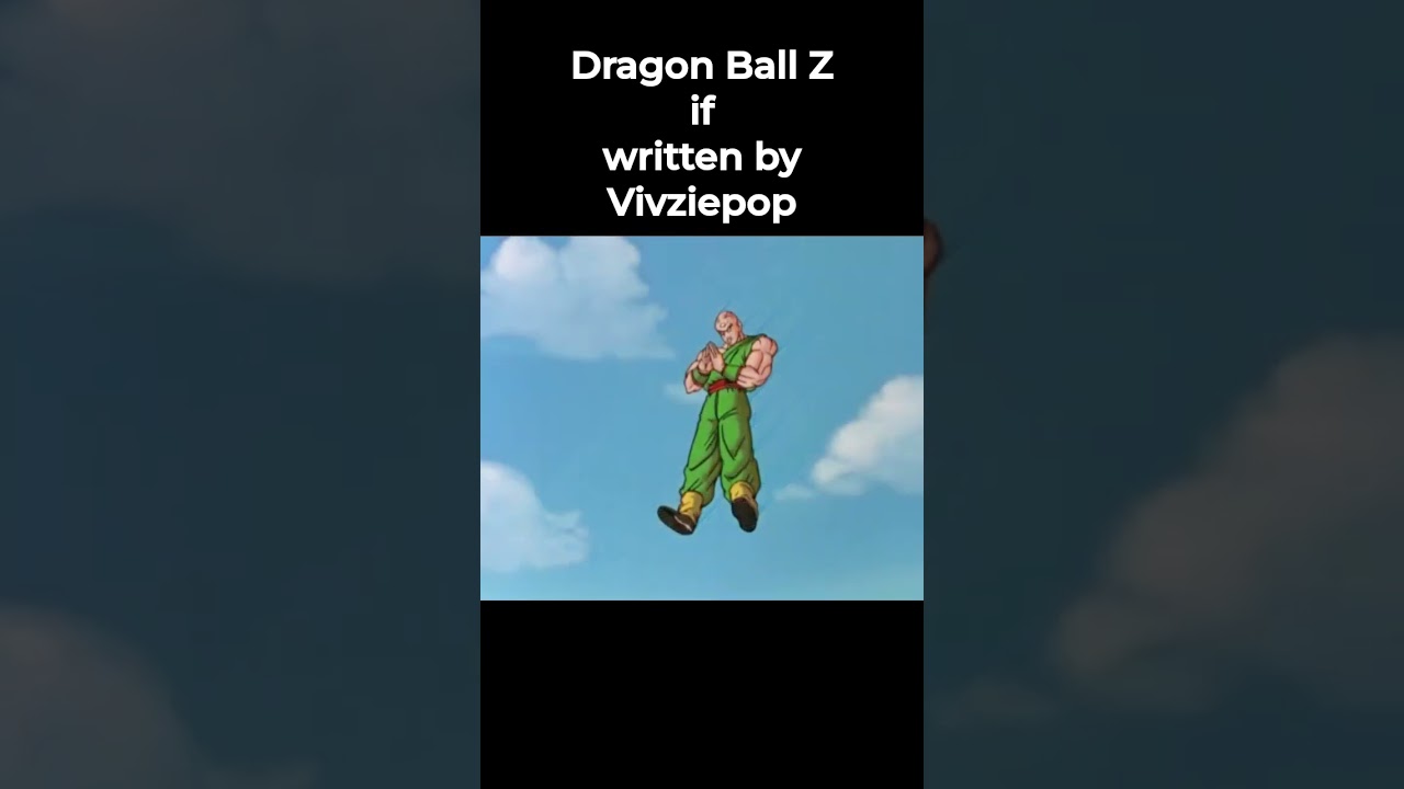 Dragon Ball Z if it was written by Vivziepop