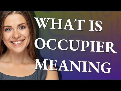 Occupier | meaning of Occupier
