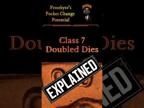 EXPLAINED. CLASS 7 Doubled dies