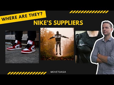 Where are Nike's Suppliers in Asia | Factories in Vietnam and Indonesia | China Plus One Strategy