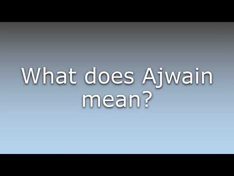 What does Ajwain mean?