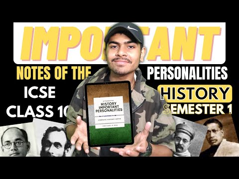 ICSE Class 10 History Notes | Important Personalities | History & Civics Notes ICSE Class 10 | 2022