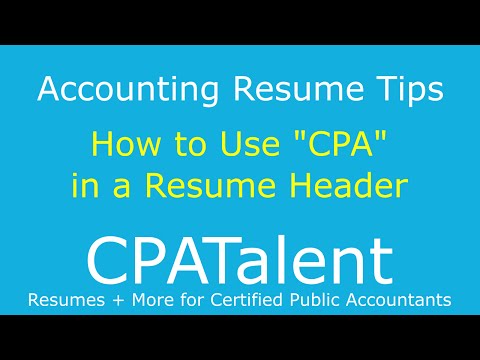 Accounting Resume Tips: Should I Write "CPA" in My Header?