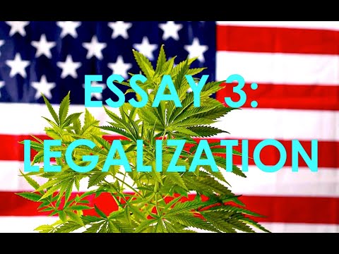 Essay 3, Legalization of Recreational Cannabis