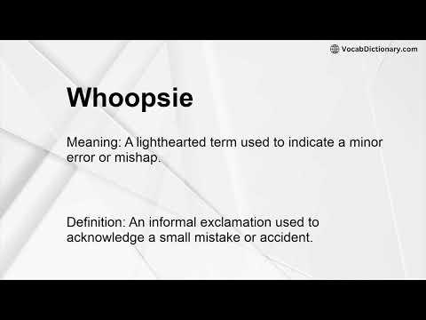 Whoopsie Meaning