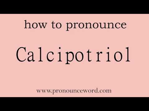 Calcipotriol. How to pronounce the english word Calcipotriol .Start with C. Learn from me.
