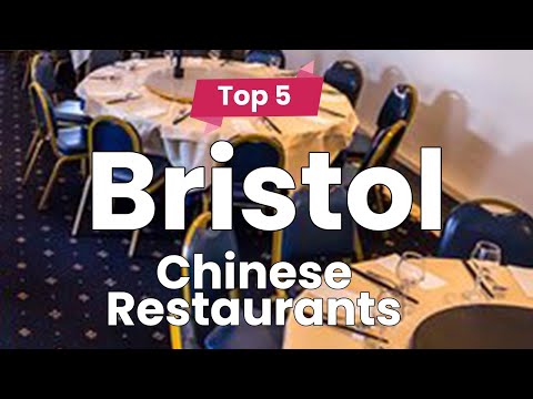 Top 10 Best Chinese Restaurants to Visit in Bristol | England - English