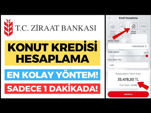 Ziraat Bankası Konut Kredisi Hesaplaması Nasıl Yapılır? Konut Kredisi Hesaplama