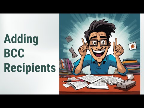 Mastering Email Writing: Adding BCC Recipients