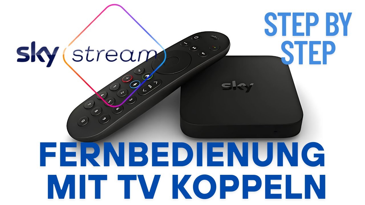 Sky Stream Fernbedienung mit TV koppeln