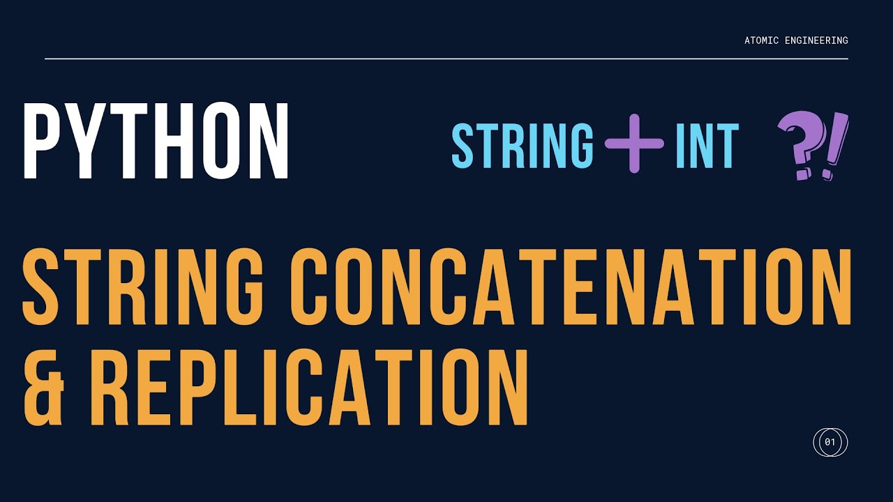 String Concatenation and Replication in Python | Python Basics