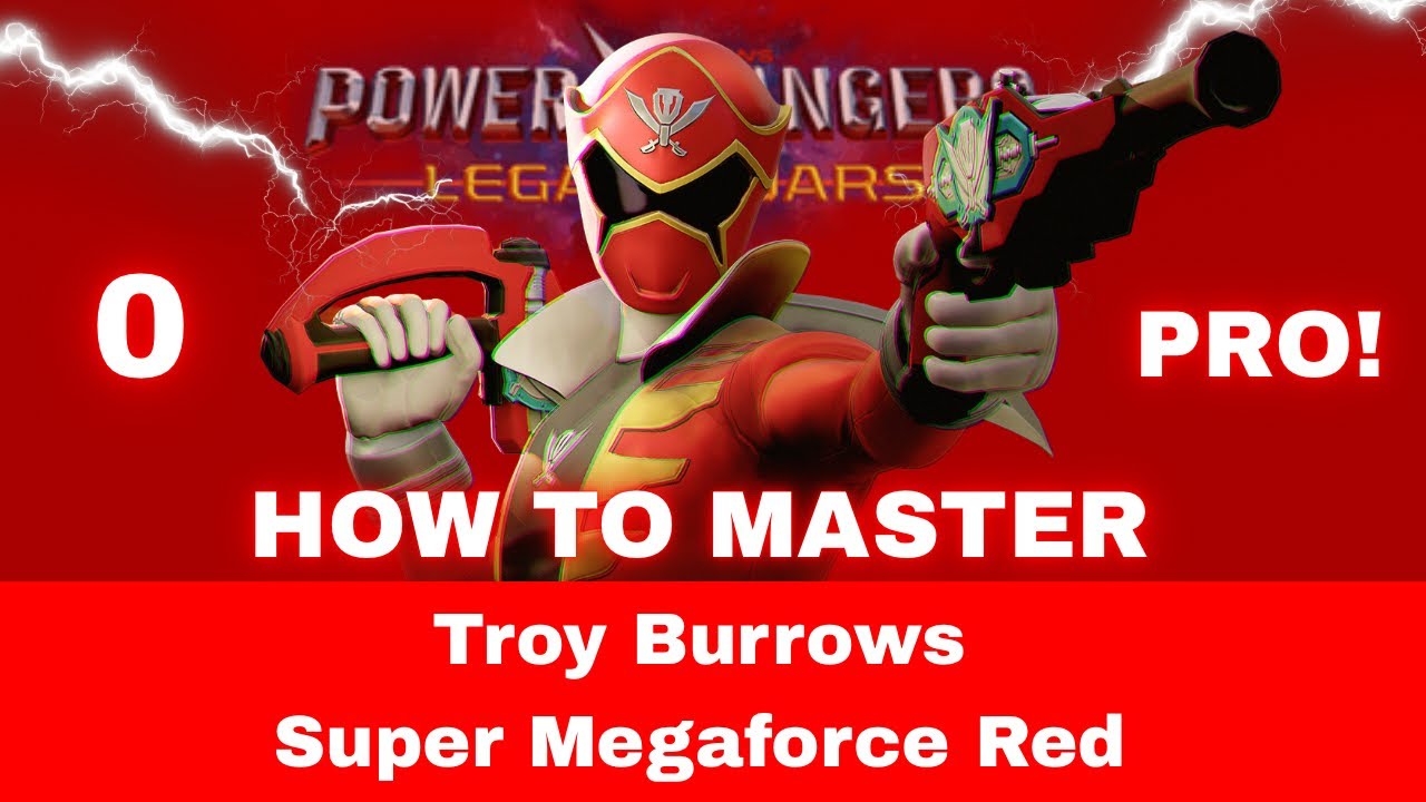 HOW TO MASTER TROY BURROWS (SUPER MEGAFORCE RED) | Power Rangers Legacy Wars