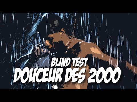 Blind Test DOUCEUR des années 2000!! (45 extraits | 1999-2008)