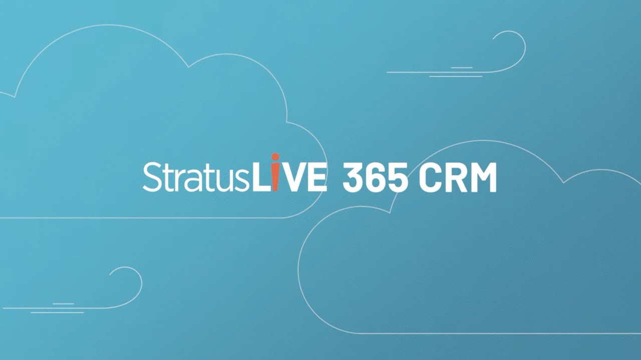 StratusLIVE 365 CRM Overview