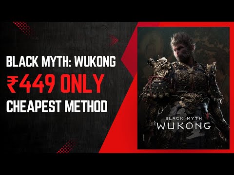 How to get Black Myth: Wukong Steam for just ₹449 in India | (Working)