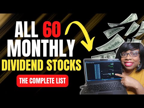 All 60 Monthly Dividend Stocks | The Complete List for 2023 | Top Dividend Stocks for Dividends