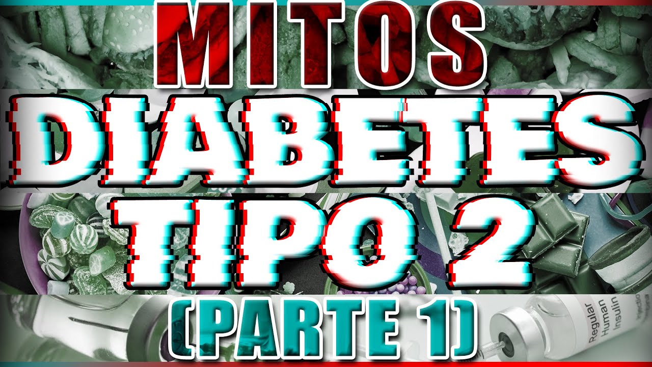 3 MITOS acerca de la Diabetes tipo 2 | Cómo REVERTIR la Diabetes (parte 1)