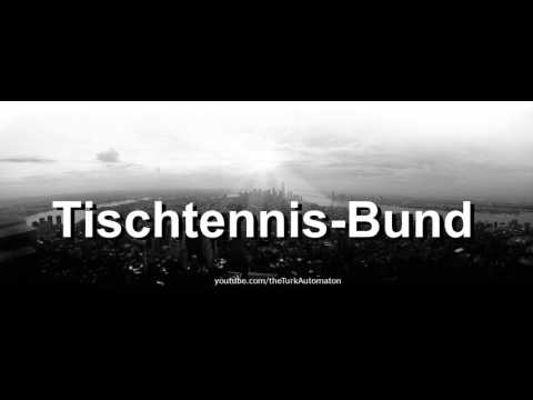 How to pronounce Tischtennis-Bund in German - Perfectly