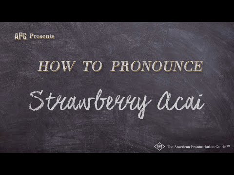 How to Pronounce Strawberry Acai (Real Life Examples!)